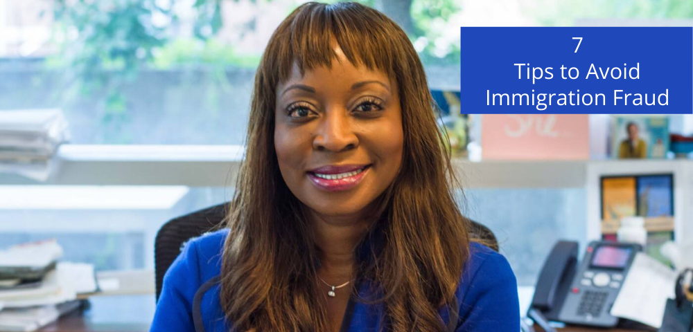 7 Tips to Avoid Immigration Fraud | Ackah Law | Best Corporate and ...